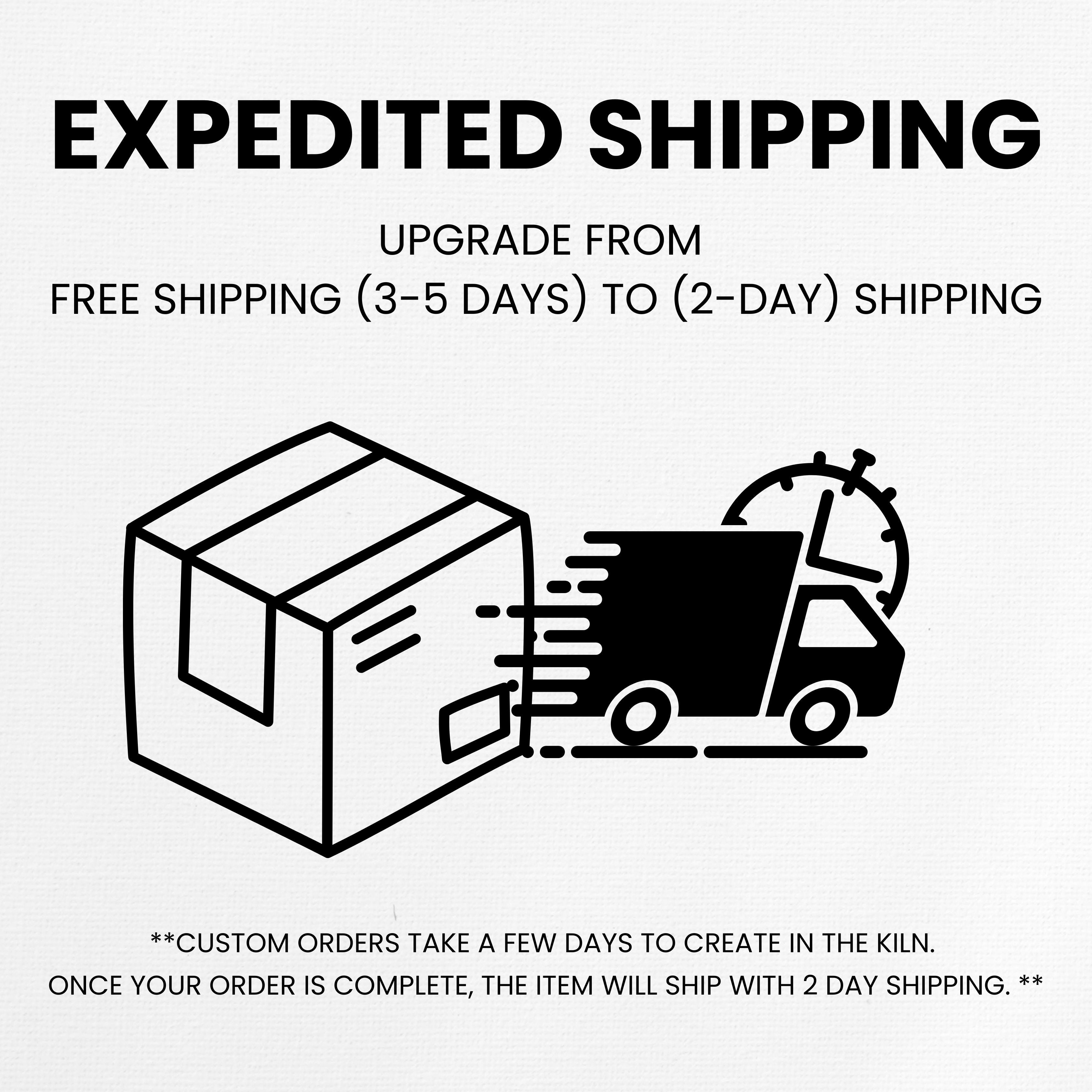EXPEDITED SHIPPING – phpotteryupload